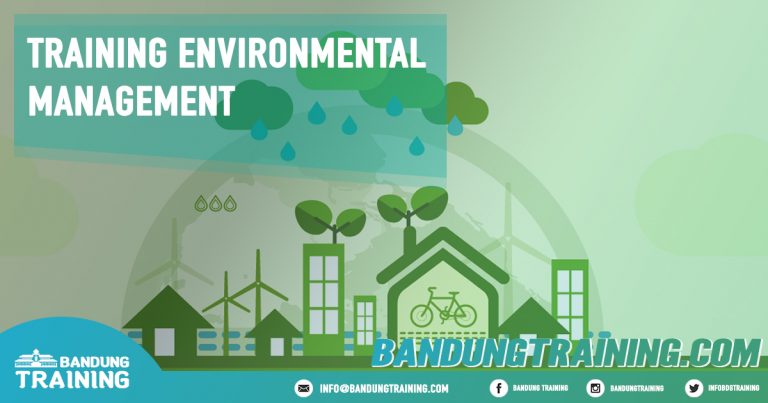 Training Environmental Management - Bandung Training