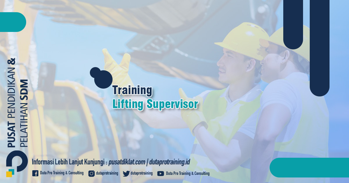 Training Lifting Supervisor - Bandung Training